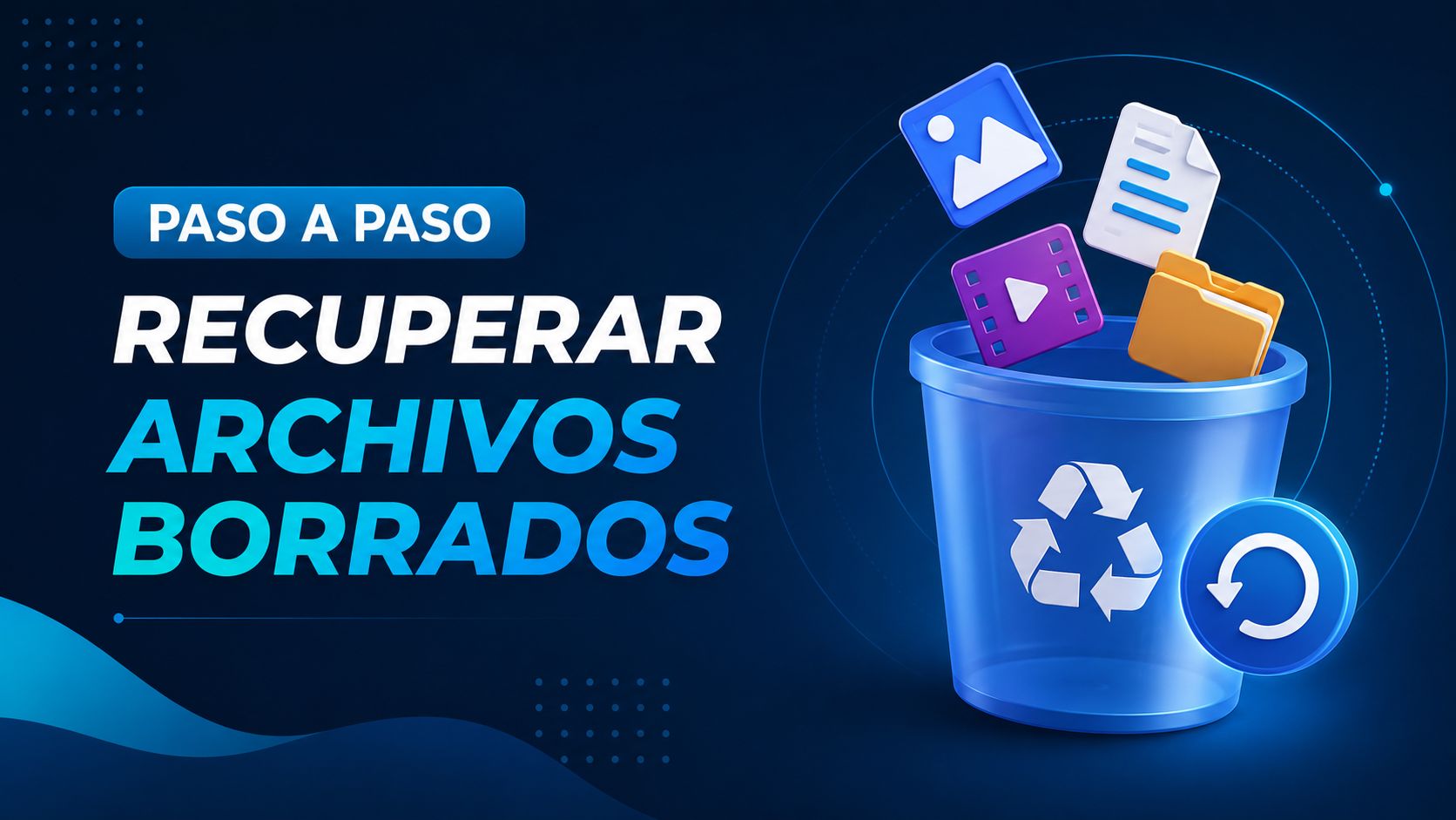 Paso a paso para recuperar archivos borrados accidentalmente